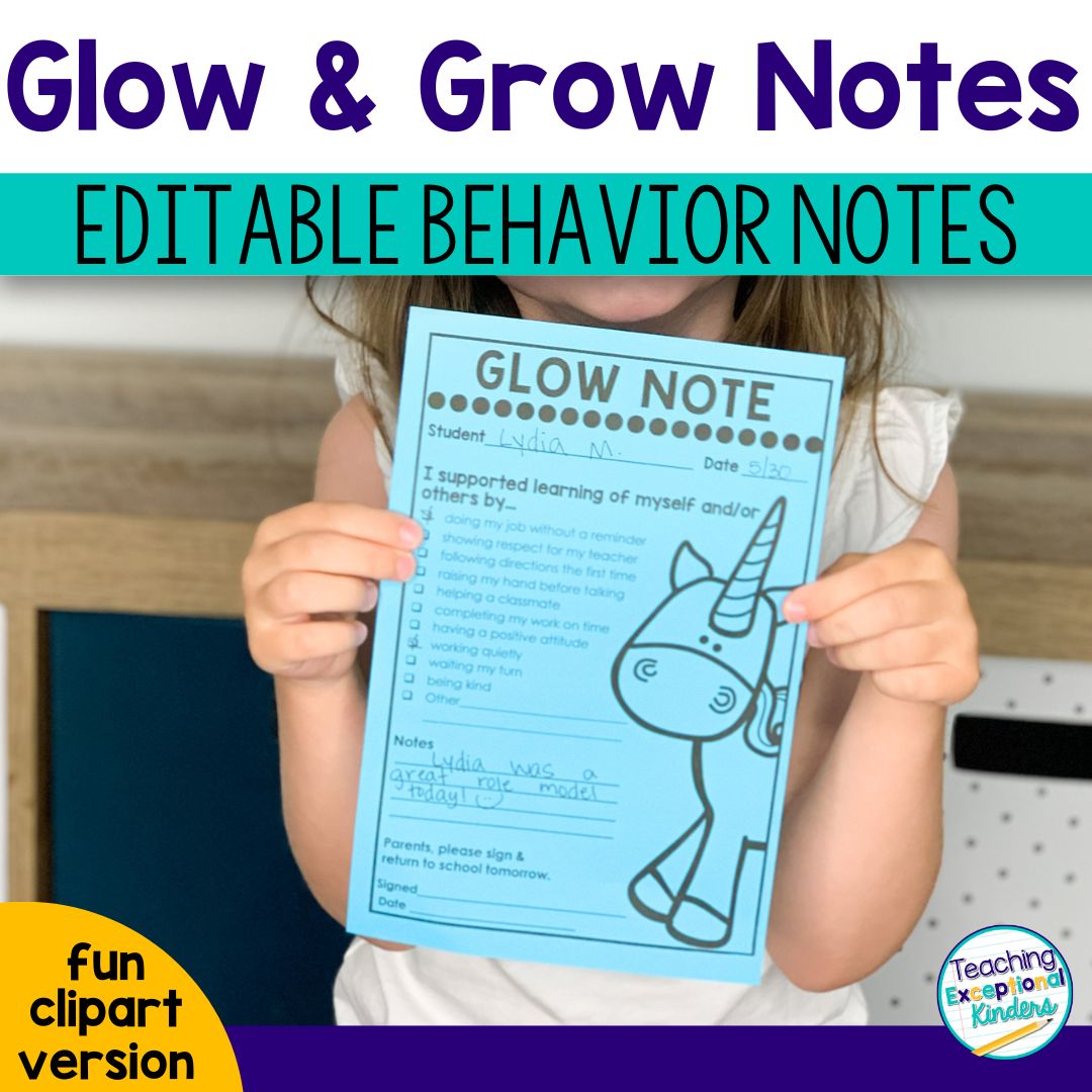 Glow and Grow Behavior Notes Clipart Version – Kindergarten Toolbox